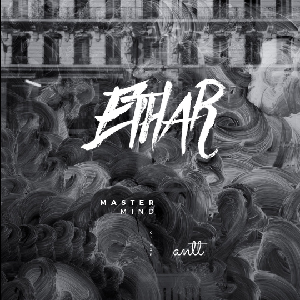 Ethar - Mastermind of the Anttitude.